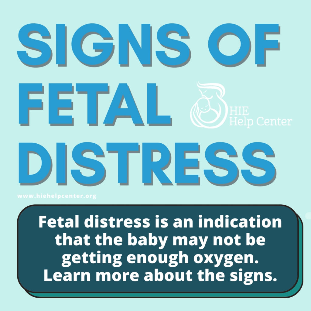 Signs of Fetal Distress During Pregnancy | The HIE Help Center